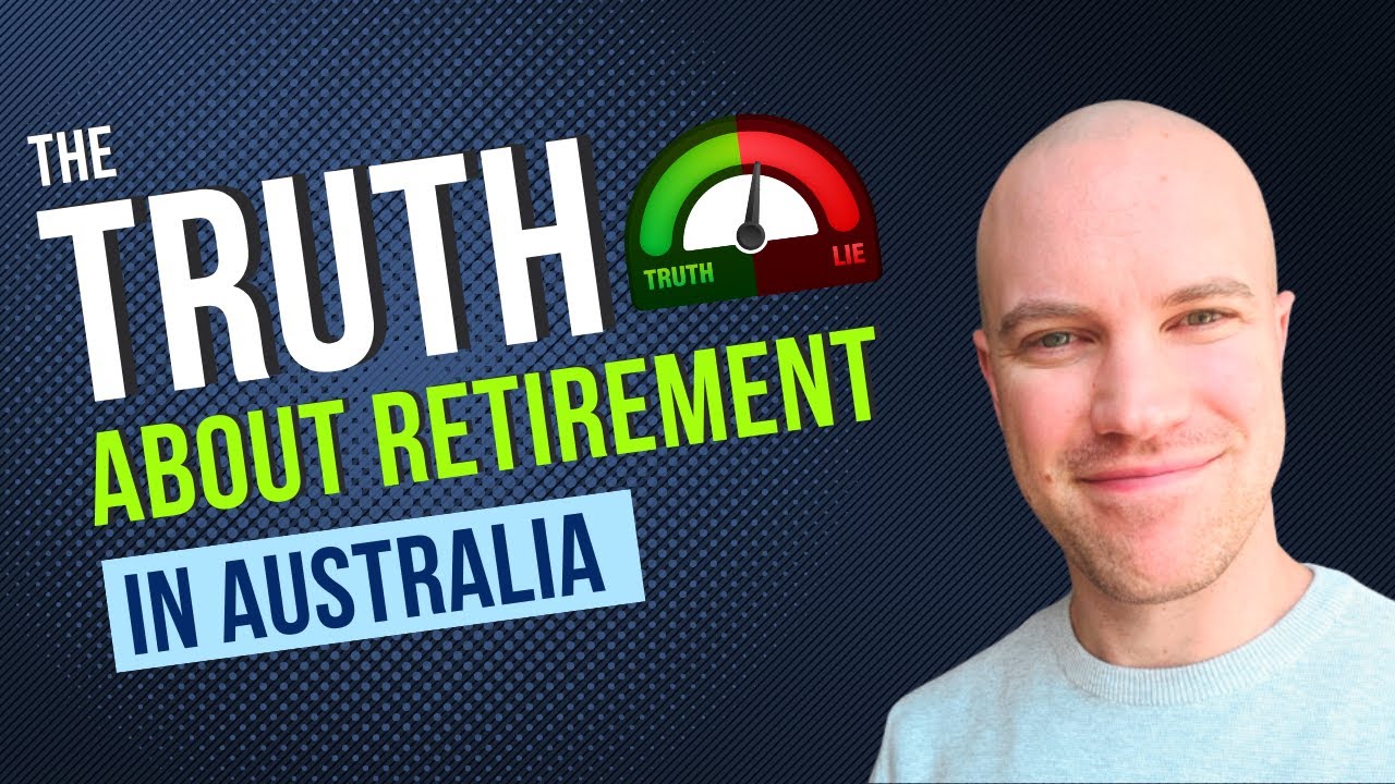 The Truth about Retirement (in Australia) - YouTube
