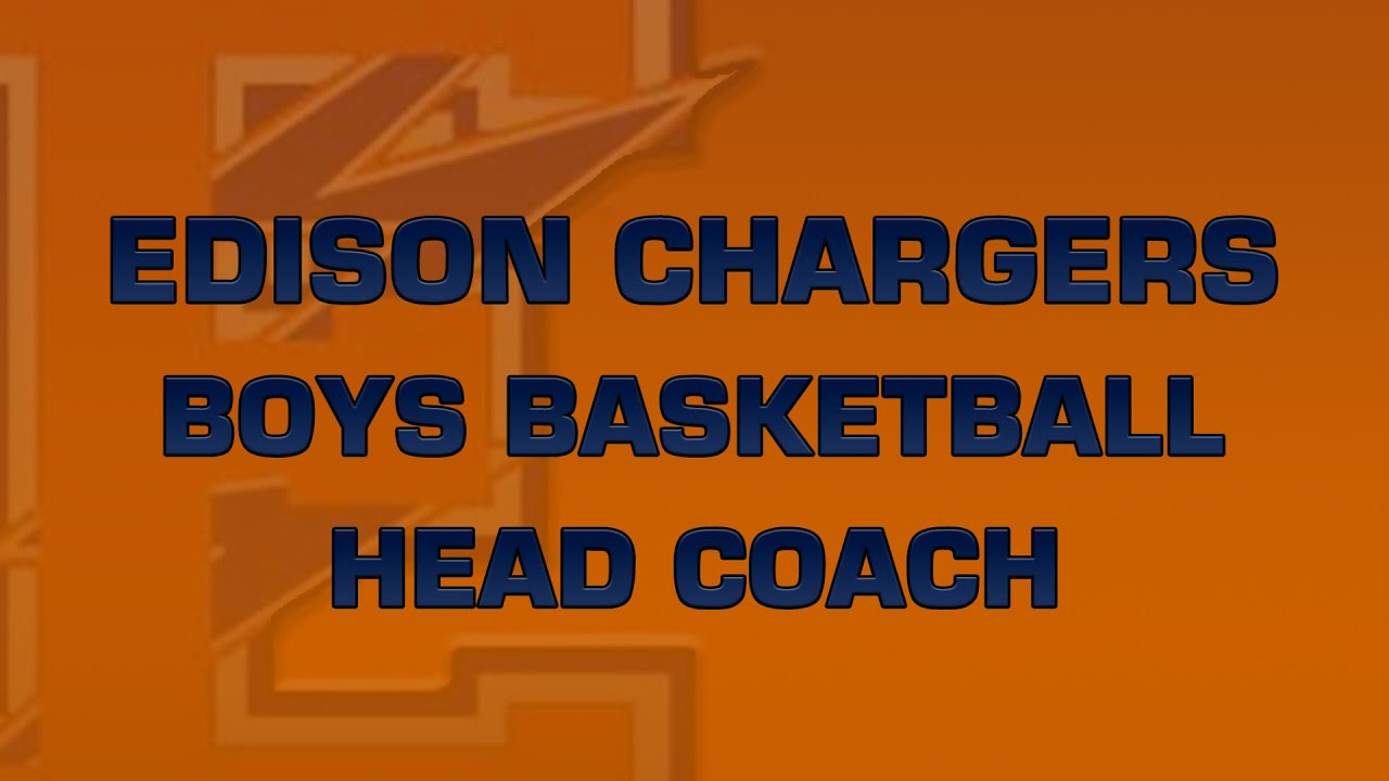 EDISON CHARGERS BOYS BASKETBALL HEAD COACH KYLE HAMMOND - YouTube