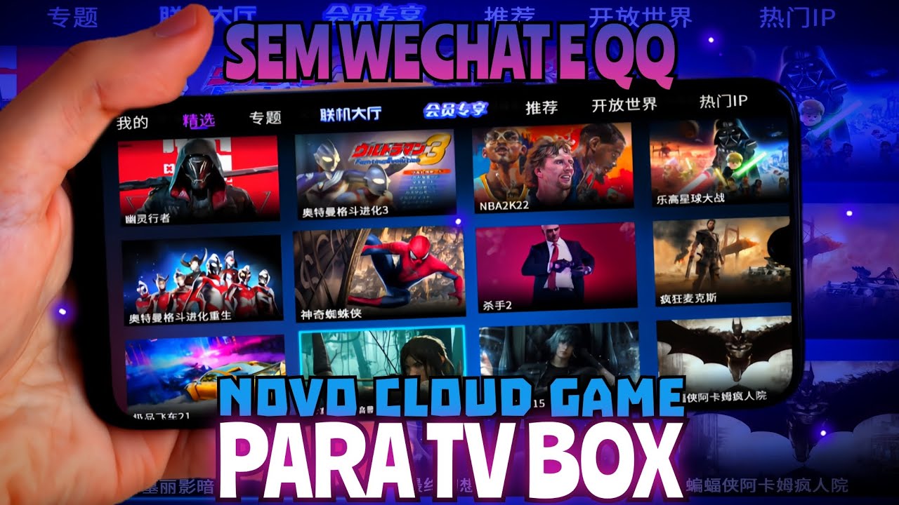 SAIU! NOVO CLOUD GAME CHINÊS PARA TV BOX SEM WECHAT E QQ - YouTube