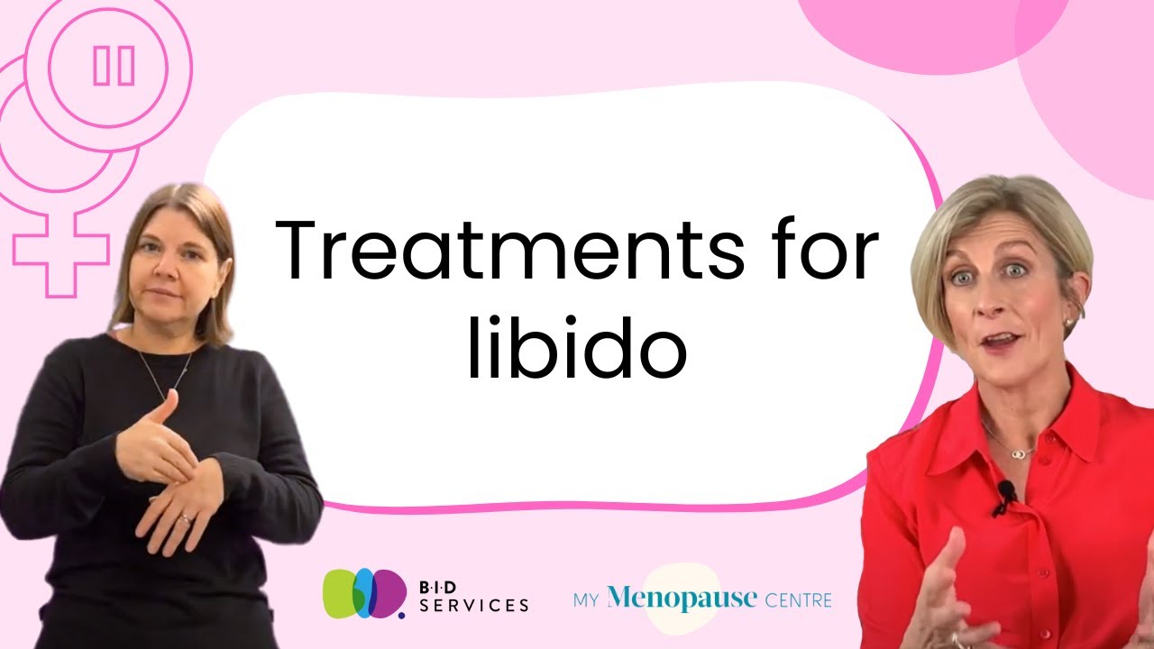 Treatments for libido - with BSL - YouTube