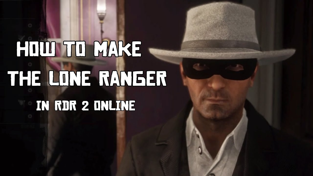 The Lone Ranger (2013) OUTFIT and MASK GUIDE RDR 2 ONLINE - YouTube