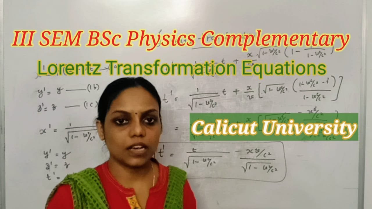 III SEM BSc Physics Complementary|Relativity|Lorentz Transformation equations| Calicut ...
