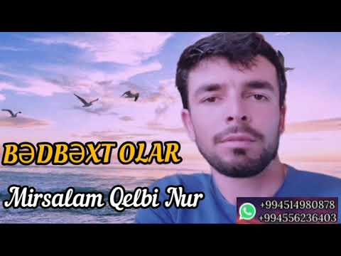 Mirsalam Fateh Bedbext Olar 2021 Video