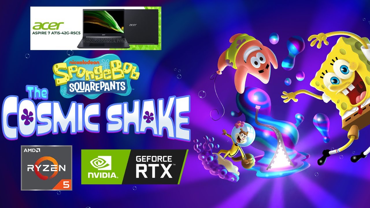 SpongeBob SquarePants: The Cosmic Shake ( AMD Ryzen 5 5500u, RTX 3050 M ...