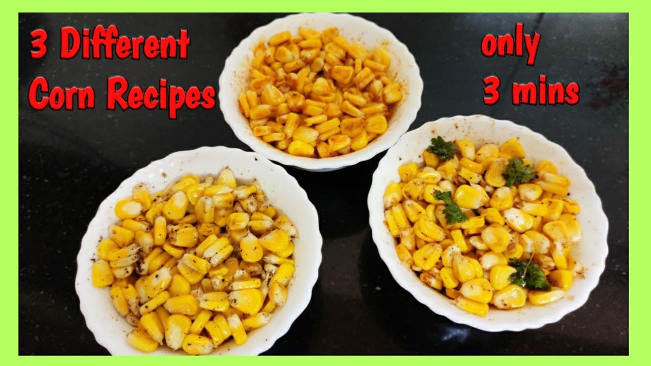Corn Recipes | 3 Flavours in 3 Minutes | How to remove Corn Kernels ...