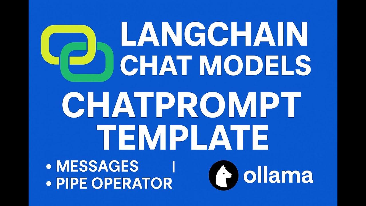 Class 6-LangChain Chat Models Explained | ChatPromptTemplate, Messages & Pipe Operator - YouTube
