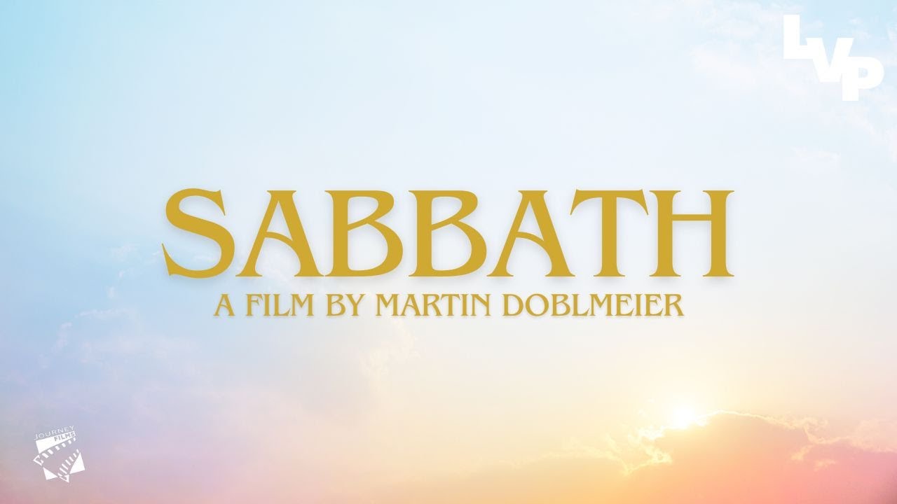 SABBATH Full Movie Documentary... "The Sabbath: Rest, Reflection, and ...