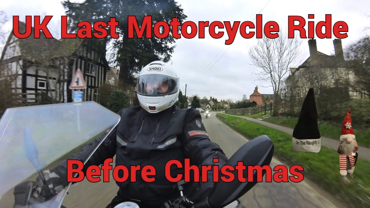 UK Last Motorcycle Ride Before Christmas & The First For Someone else ...