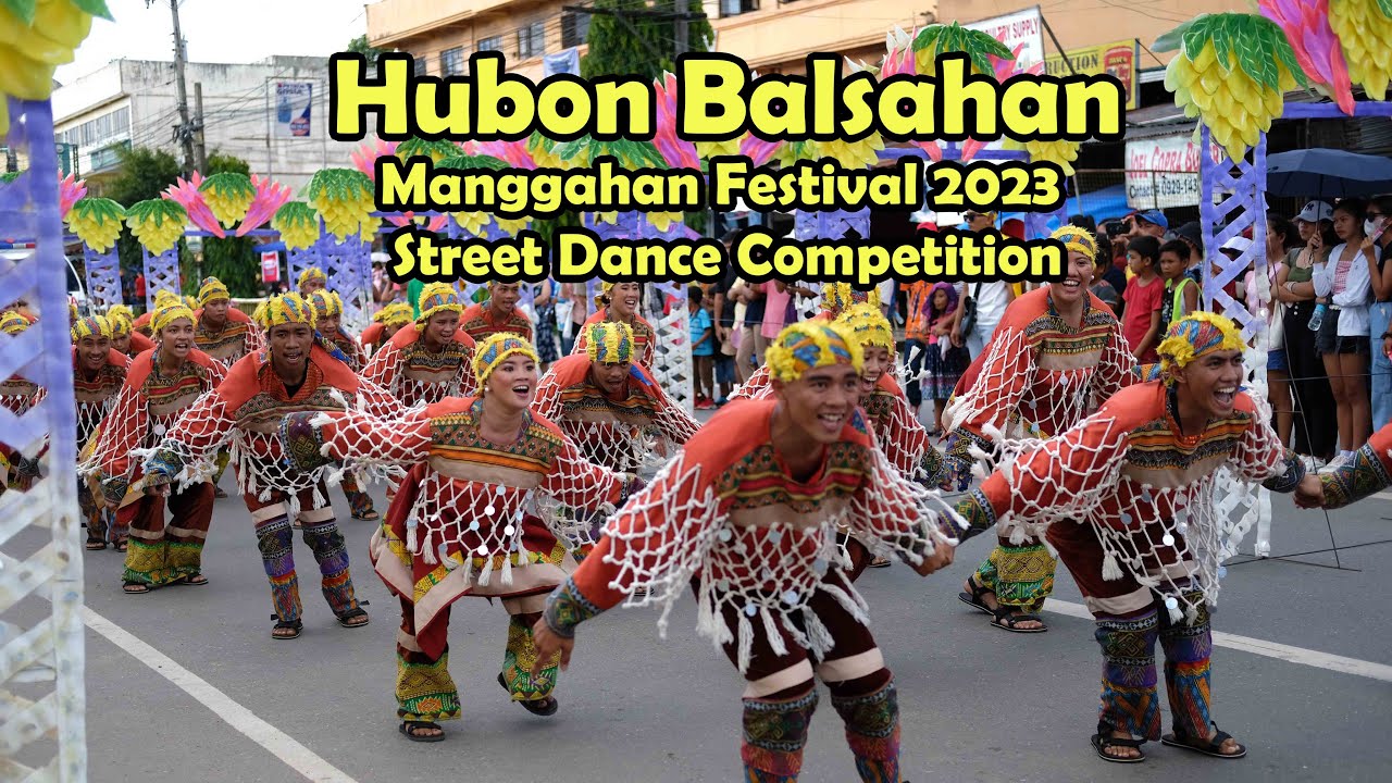 Hubon Balsahan | Manggahan Festival 2023 Street Dancing Competition ...