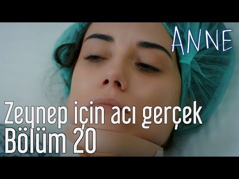Anne 20. Bölüm - Zeynep için Acı Gerçek