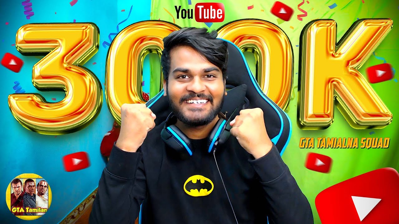 300K SPECIAL LIVESTREAM😍 ️| GTA TAMILAN - YouTube