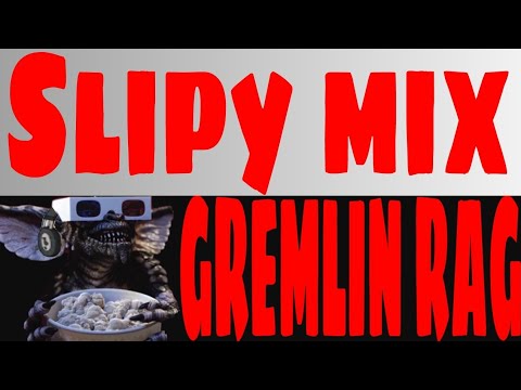 GREMLIN RAG - Slipy Mix - YouTube