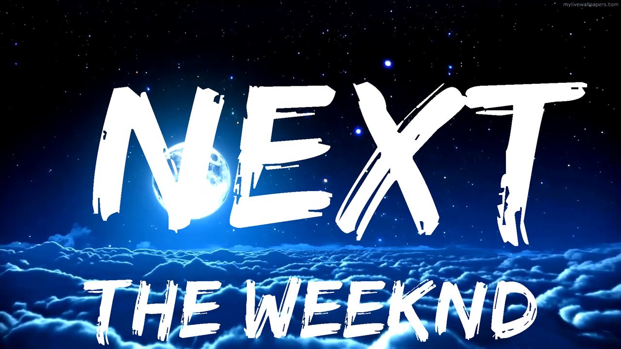 The Weeknd - Next (Lyrics) | 30 Mins. Trendy Music - YouTube