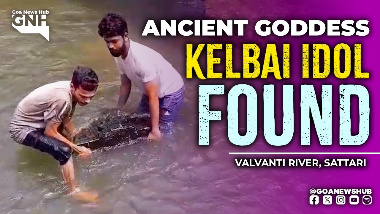 Ancient Goddess Kelbai Idol Found in Sattari’s River on Diwali - YouTube