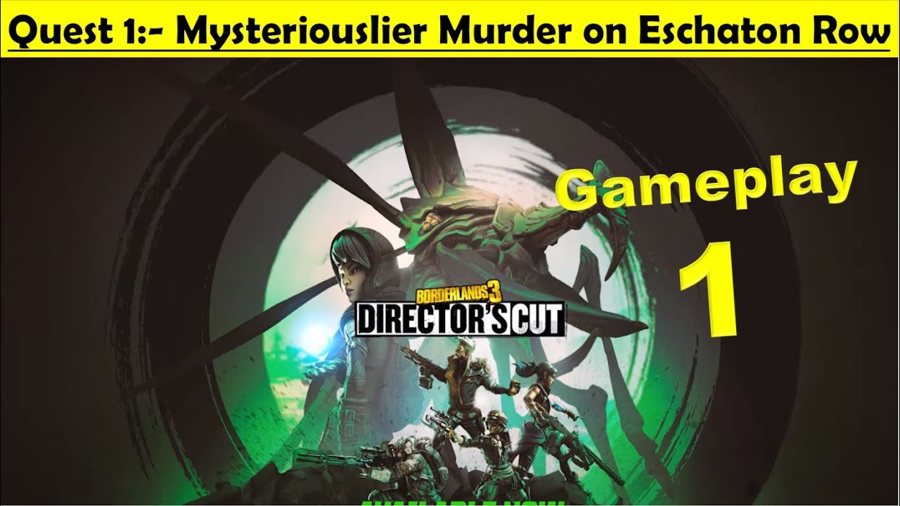 Borderlands 3 Director’s Cut - Mysteriouslier Murder on Eschaton Row ...