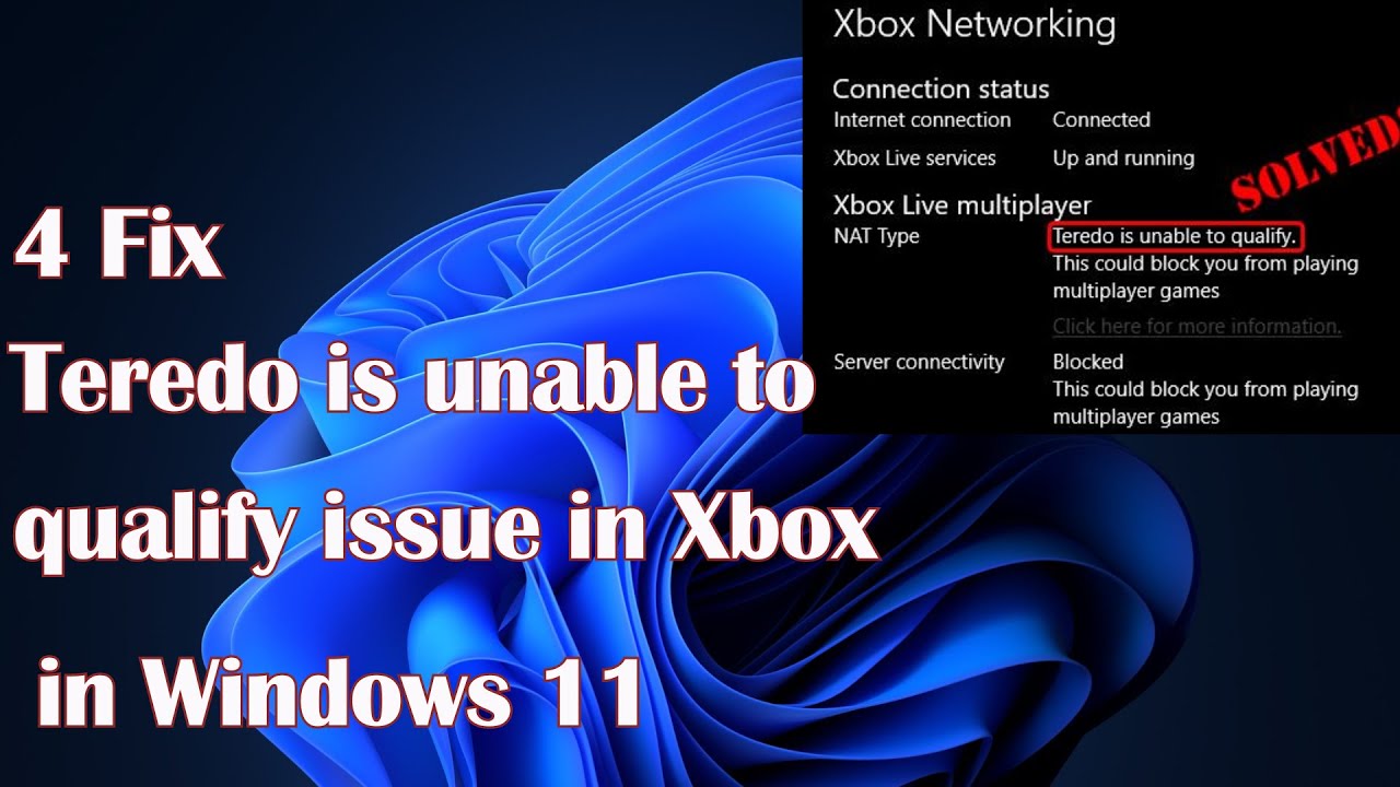 Teredo Is Unable to Qualify on Xbox in Windows 11? Here Are 4 Quick ...