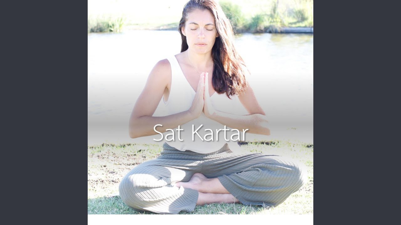 Sat Kartar (Abrete Corazón) - YouTube