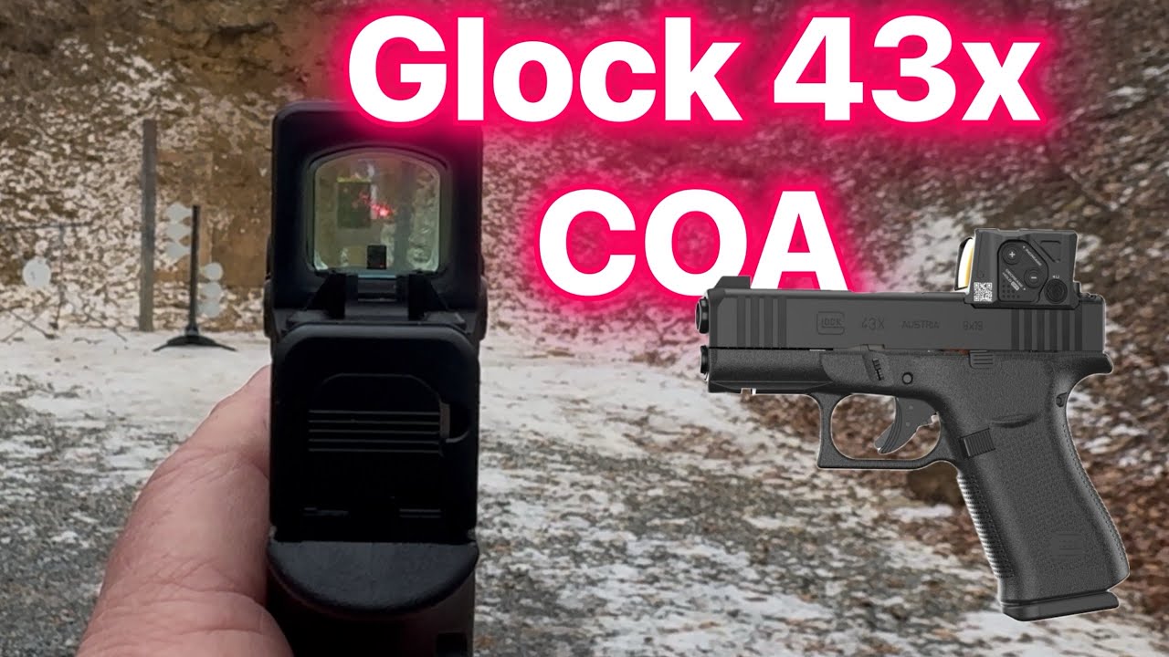Glock 43x COA Initial Review - YouTube