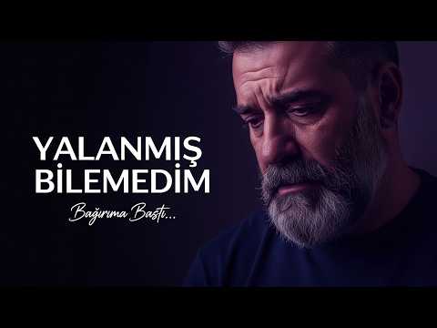 YALANMIŞ BİLEMEDİM - Yürek Yakan Damar Şarkı (Saz ve Ud Ağlıyor) 🎵 Acı Dolu