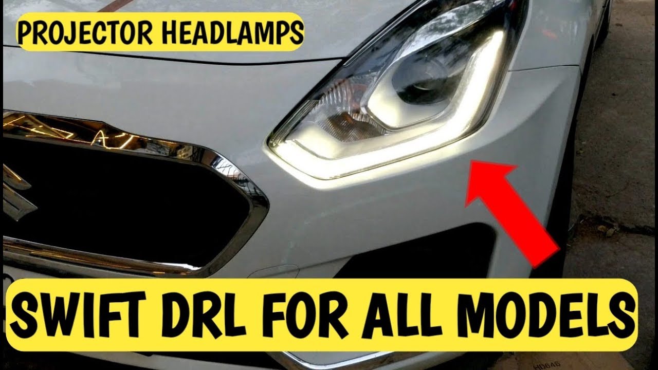 Install SWIFT DZIRE Zxi+ DRL HEADLAMPS in Swift VDI/VXI LDI/LXI - YouTube