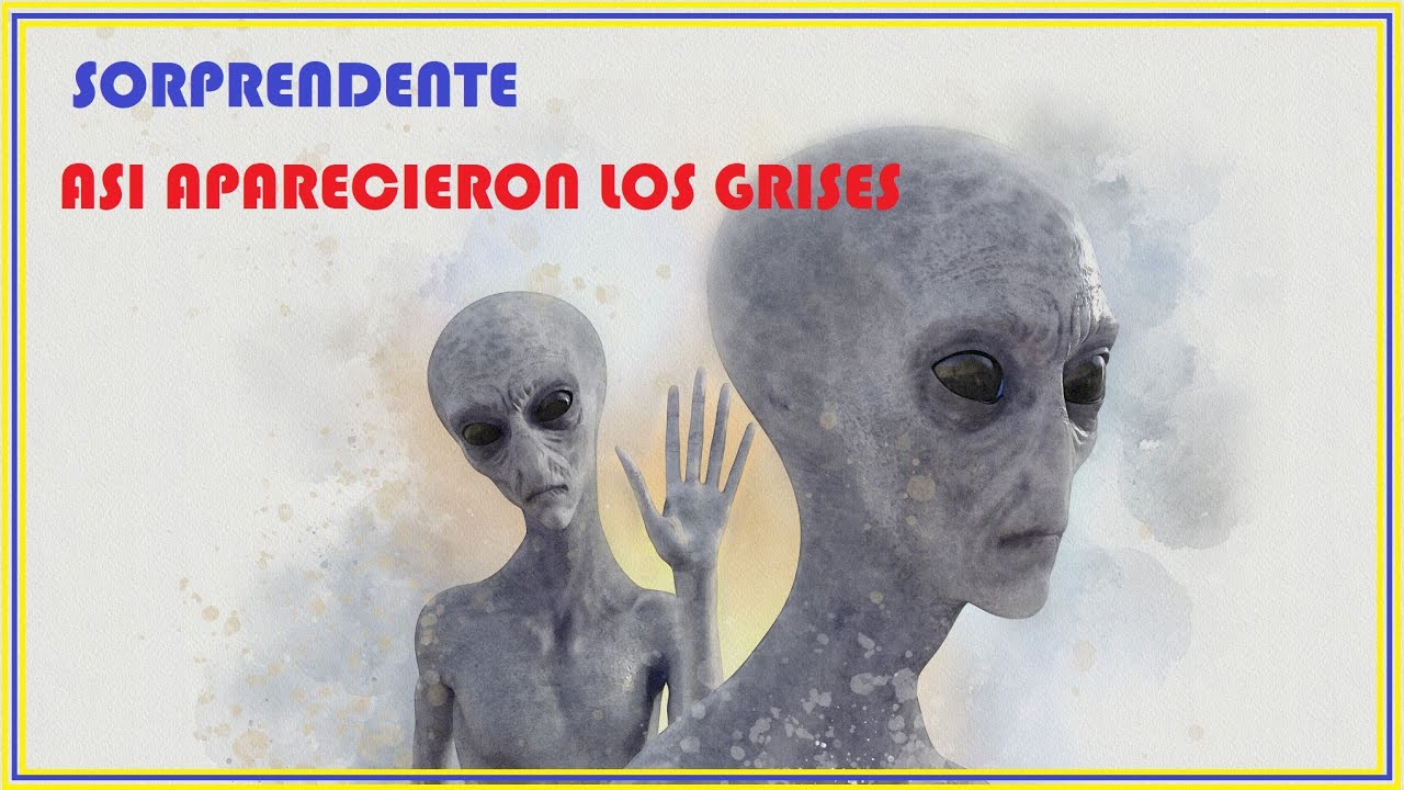 ALGO Sorprendente PROFETIZÓ la Aparición de los GRISES - YouTube