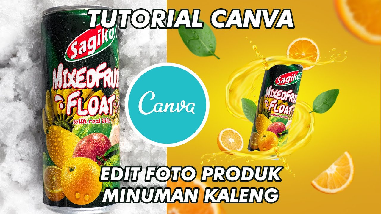 Edit foto produk minuman kaleng - TUTORIAL CANVA - YouTube