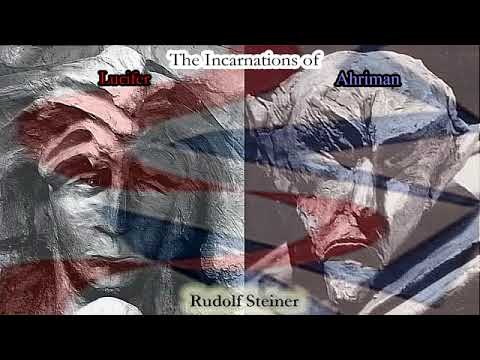 The Incarnations of Lucifer and Ahriman By Rudolf Steiner - YouTube