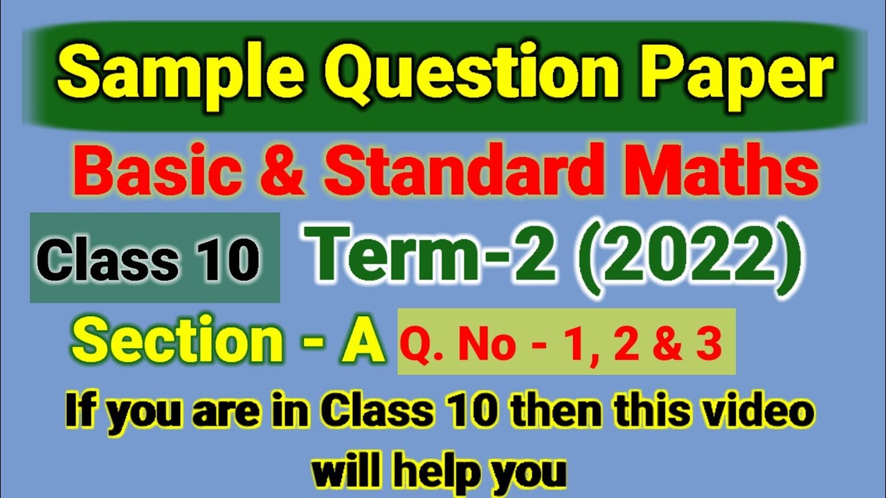 Class 10 Sample Paper Solutions For Basic And Standard Maths For Term 2 Class 10 Sample Paper Solutions For Basic And Standard Maths For Term 2