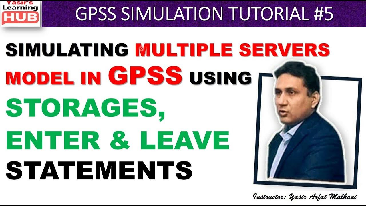 P7: GPSS Commands | GPSS Simulation Tutorial #5 | Simulating Multi server environments ...