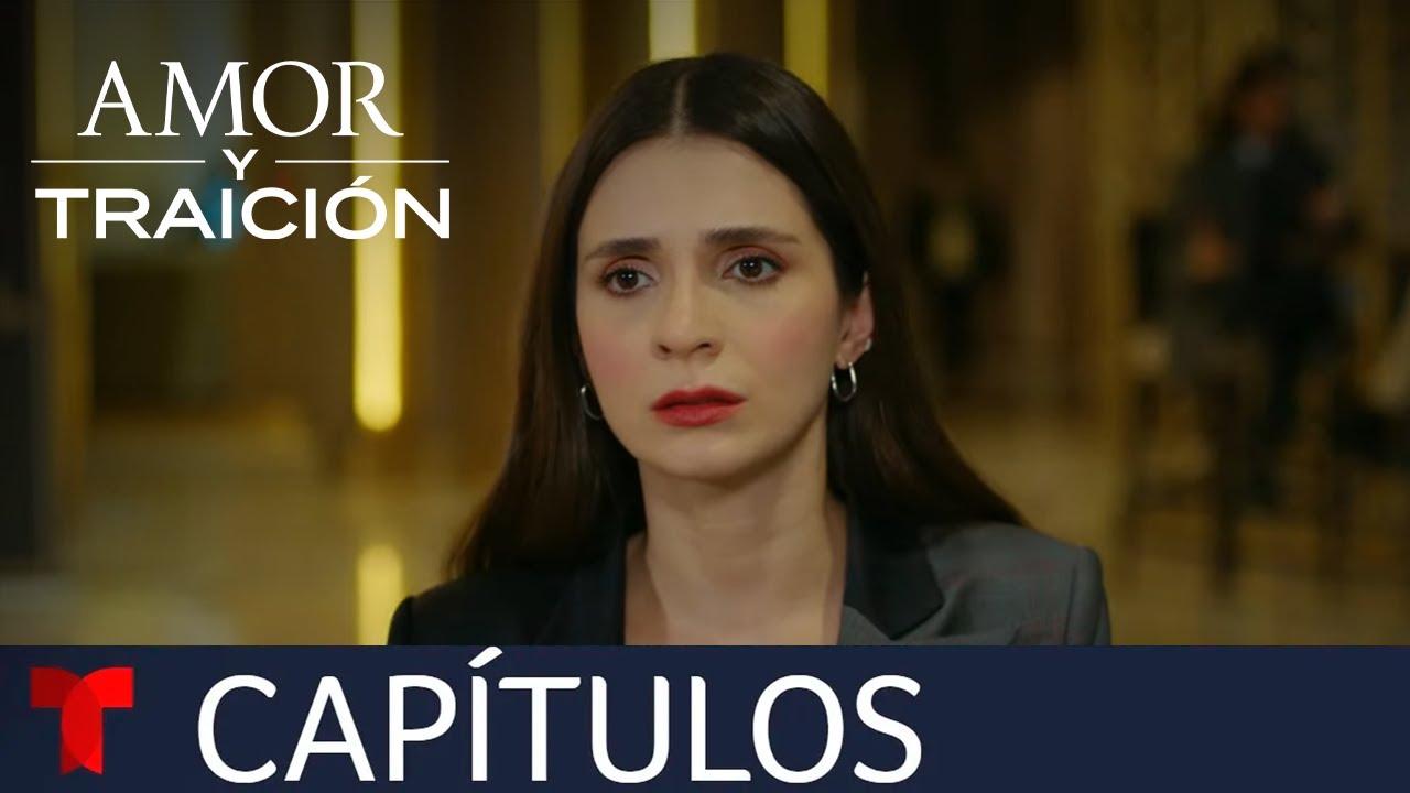 Amor y Traición | Capítulo 42 | Telemundo - YouTube