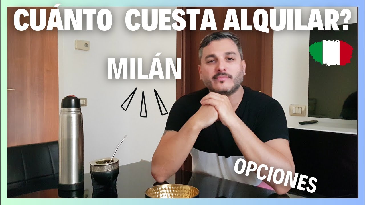 CUÁNTO cuesta ALQUILAR 🏠 en MILÁN?? PRECIOS 😱 🇮🇹 #emigraraitalia # ...
