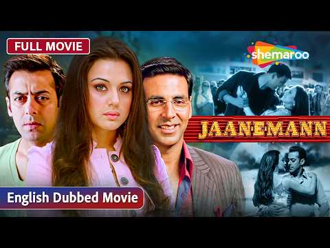 Jaan E Mann English Dubbed Full Movie | Salman Khan, Akshay Kumar, Preity Zinta