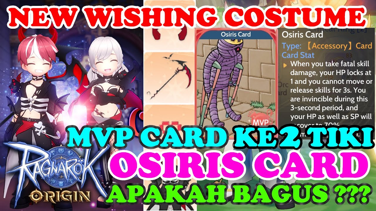 MVP CARD KE2 TIKI! OSIRIS CARD! NEW WISHING COSTUME! Ragnarok Origin ...