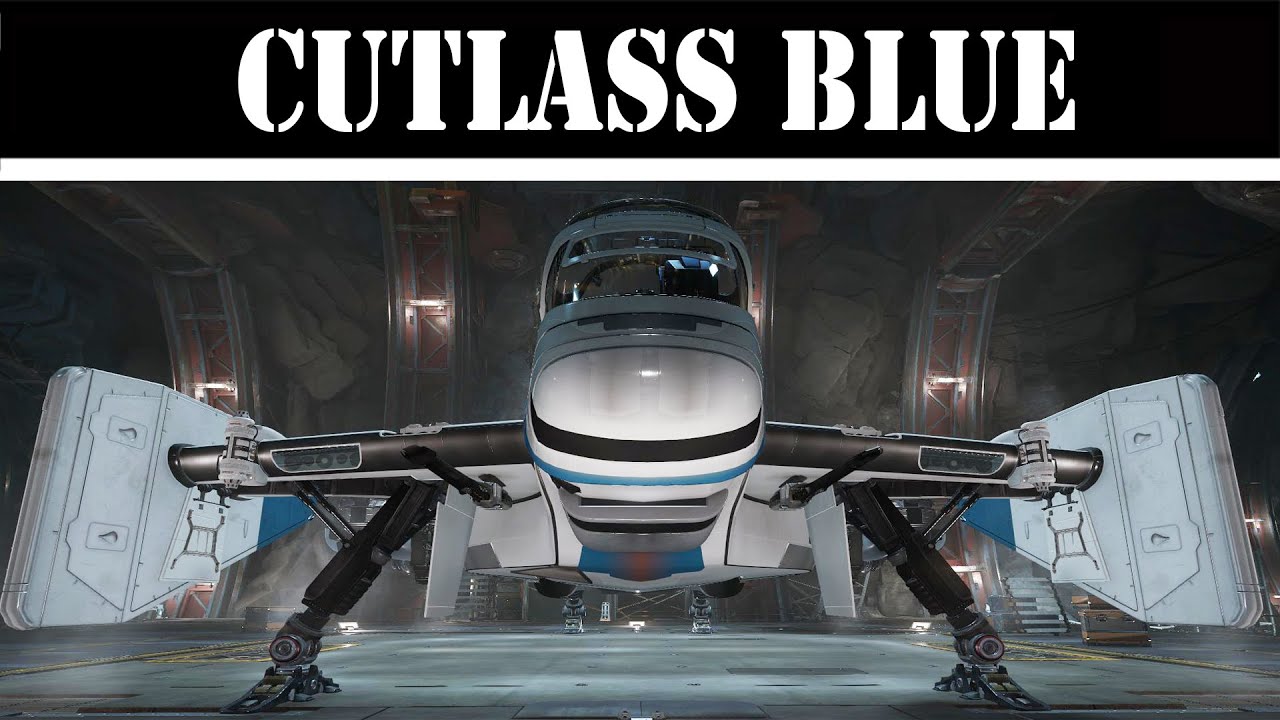 Star Citizen » Cutlass Blue - YouTube