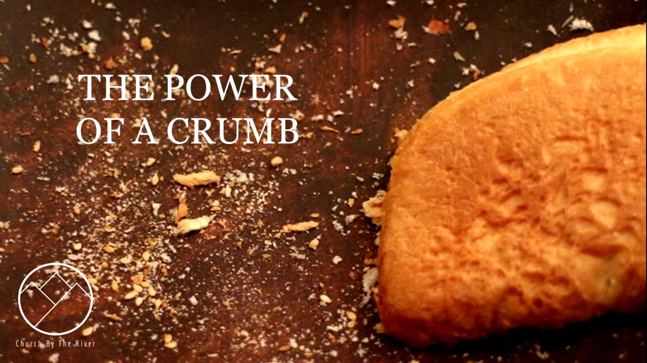 (Faith Series) #1 | The Power of a Crumb | Pastor Nathan Middleton ...