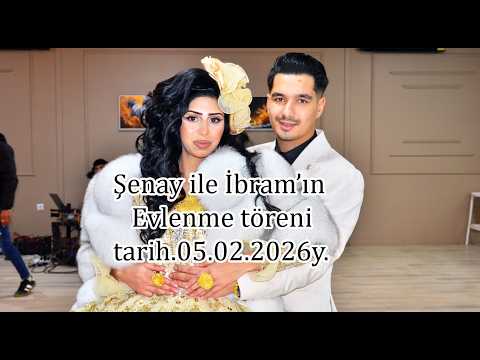 Ibram ile Şenay Evlenme Töreni 05 02 2026y