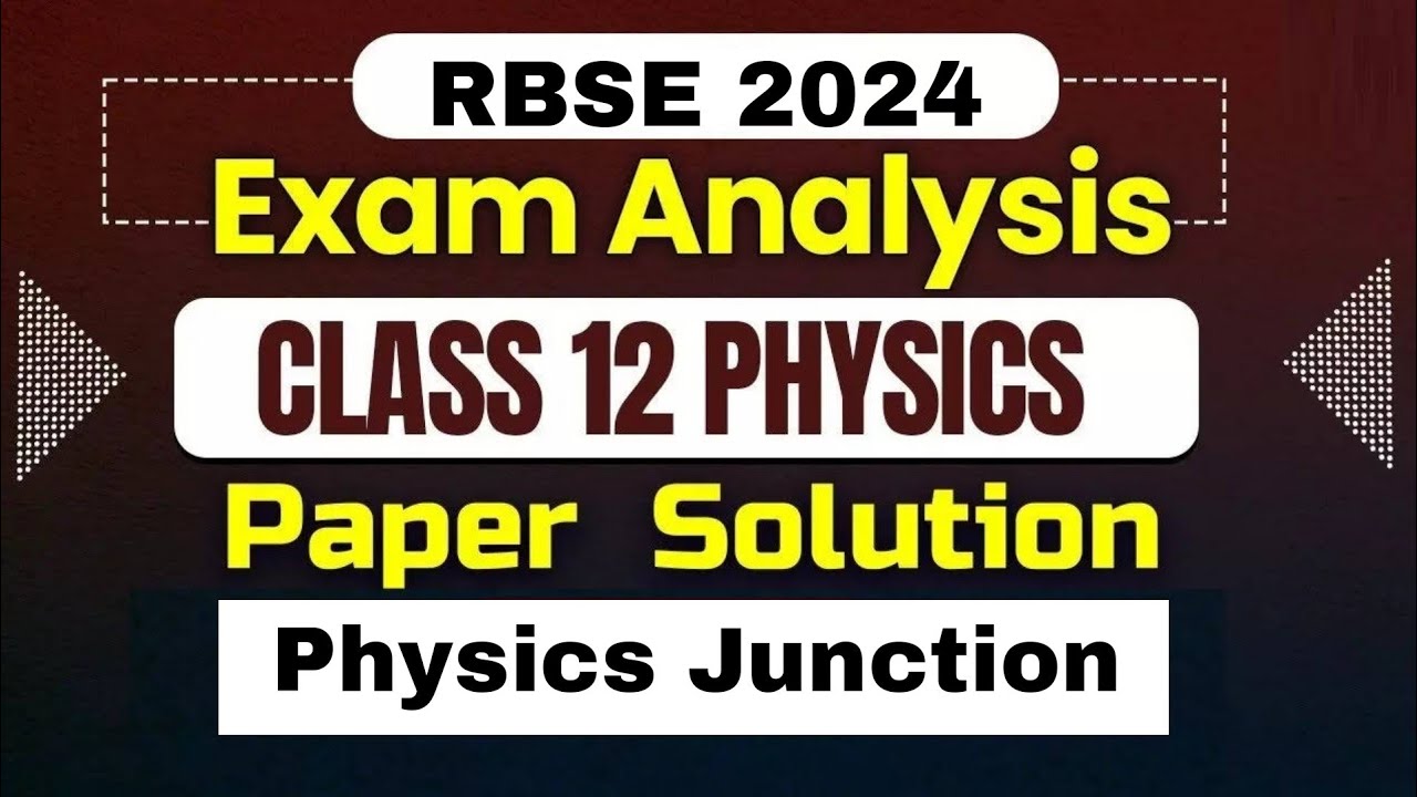 RBSE 12 Physics Paper Solution 2024 - YouTube