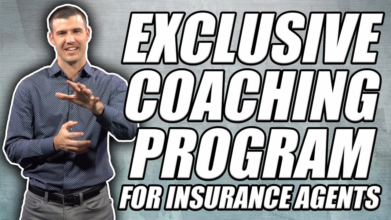 Exclusive Coaching Program For Insurance Agents! [Join For FREE] - YouTube