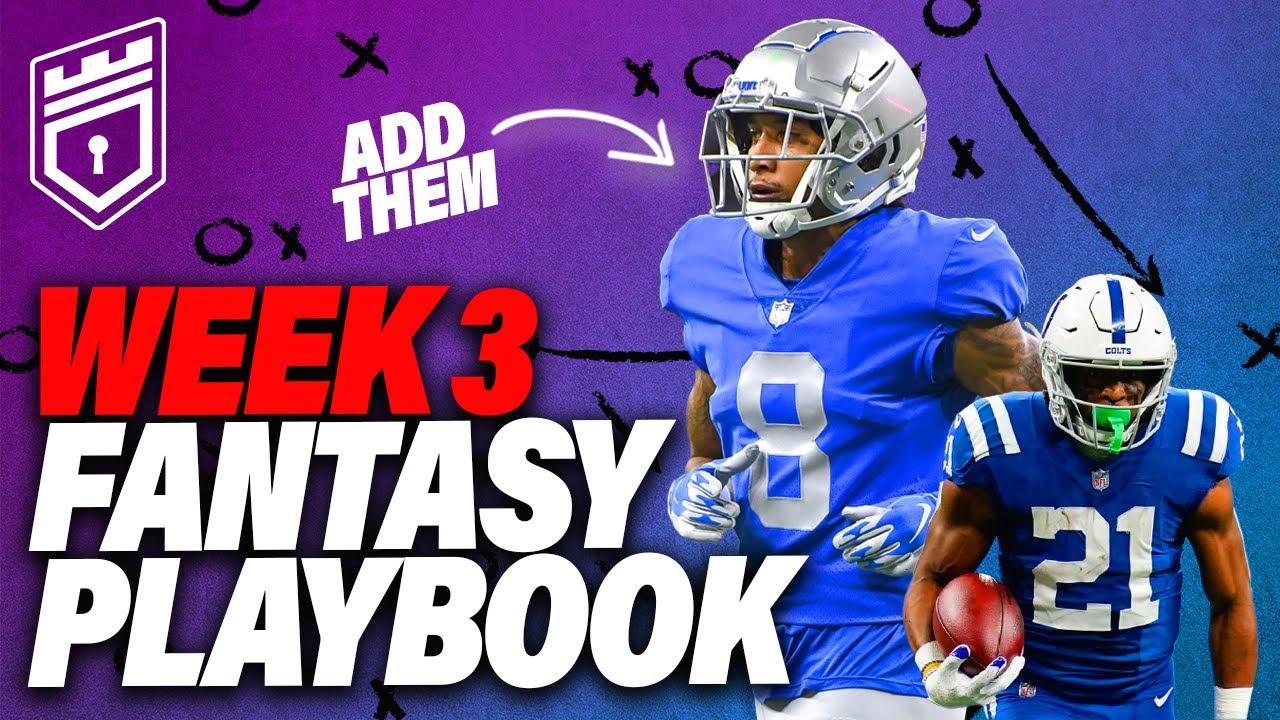 WEEK 3 WAIVERS + BUYS + SELLS (SAVE YOUR FANTASY TEAM) - Fantasy ...