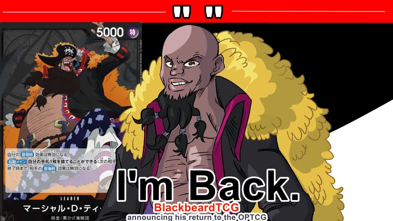 I'm Back. Blackbeard Leader Revealed! | One Piece TCG - YouTube