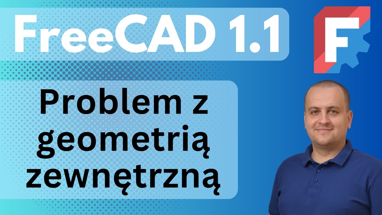 FreeCAD 1.1 RC External Projection działa inaczej! Skąd błąd “Wire is ...