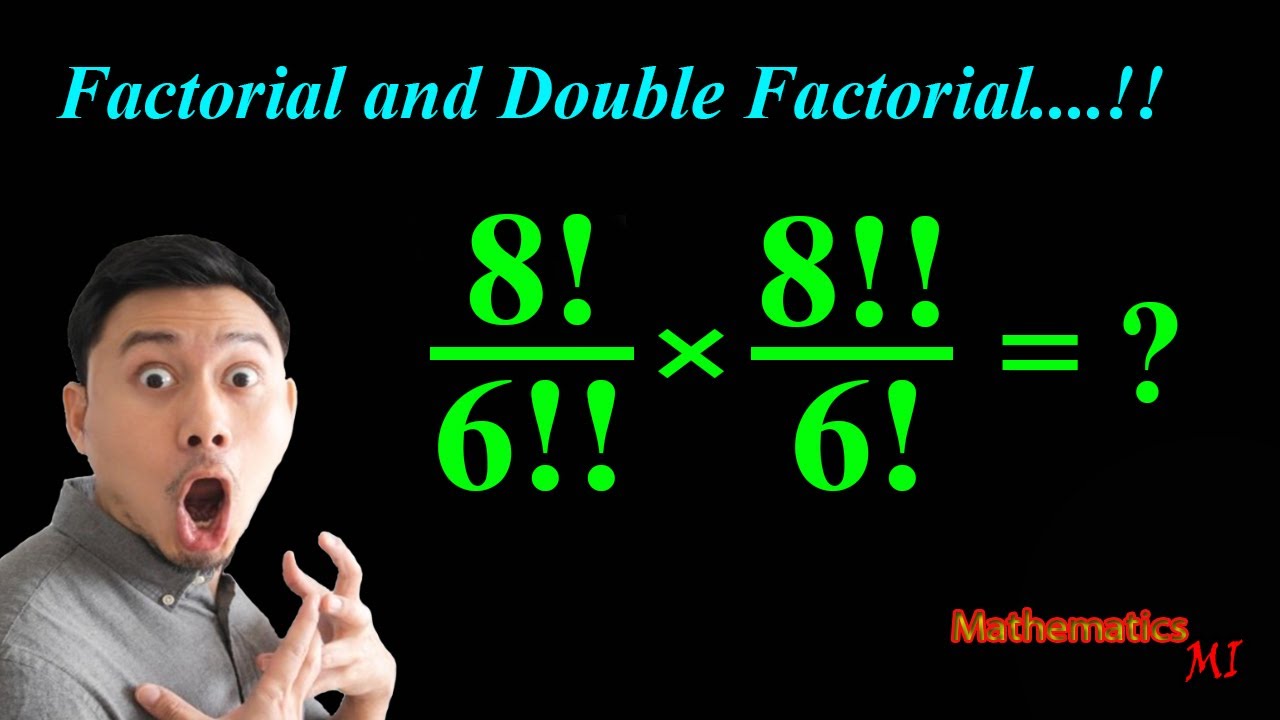 Double Factorial Double Factorial Mathematics Semi Factorial YouTube double-factorial-double-factorial-mathematics-semi-factorial-youtube