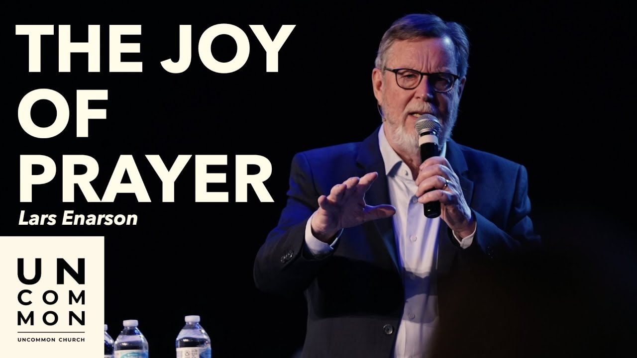 Joy of Prayer | Lars Enarson - YouTube