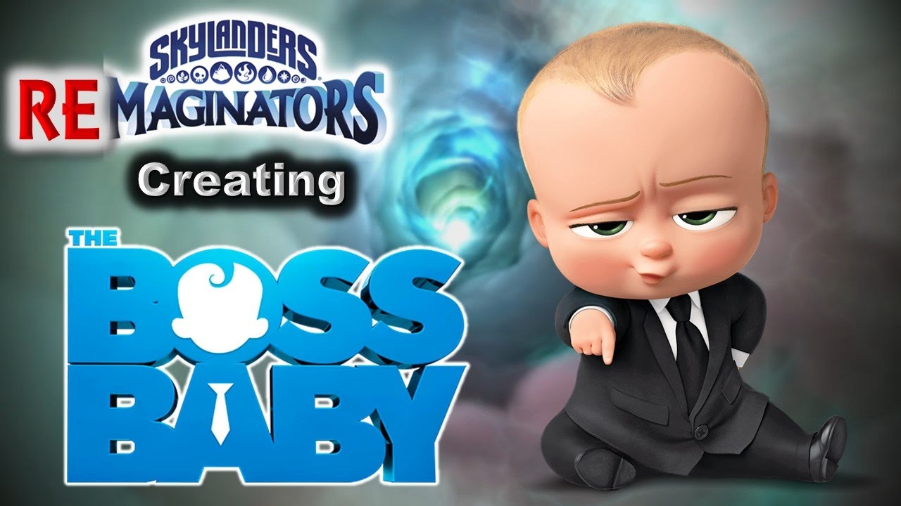 Skylanders RE-maginators - Creating BOSS BABY from Dreamworks Animation ...