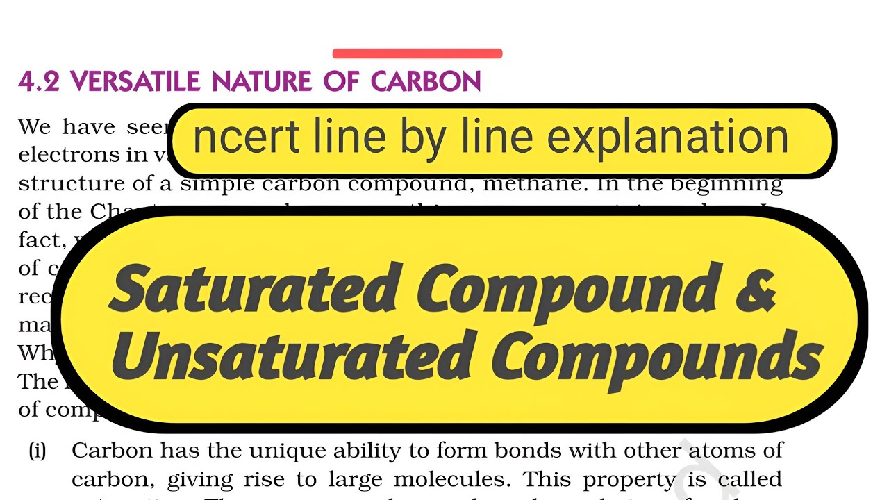 Saturated and Unsaturated compounds !!ncert detailed Explanation ...