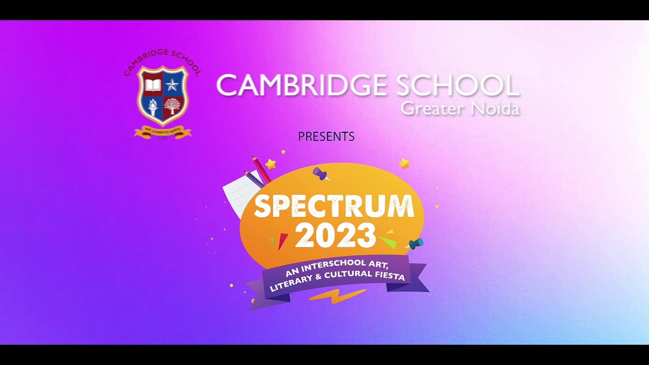Spectrum 2023 - Annual Interschool Art, Literary, and Cultural Fiesta ...
