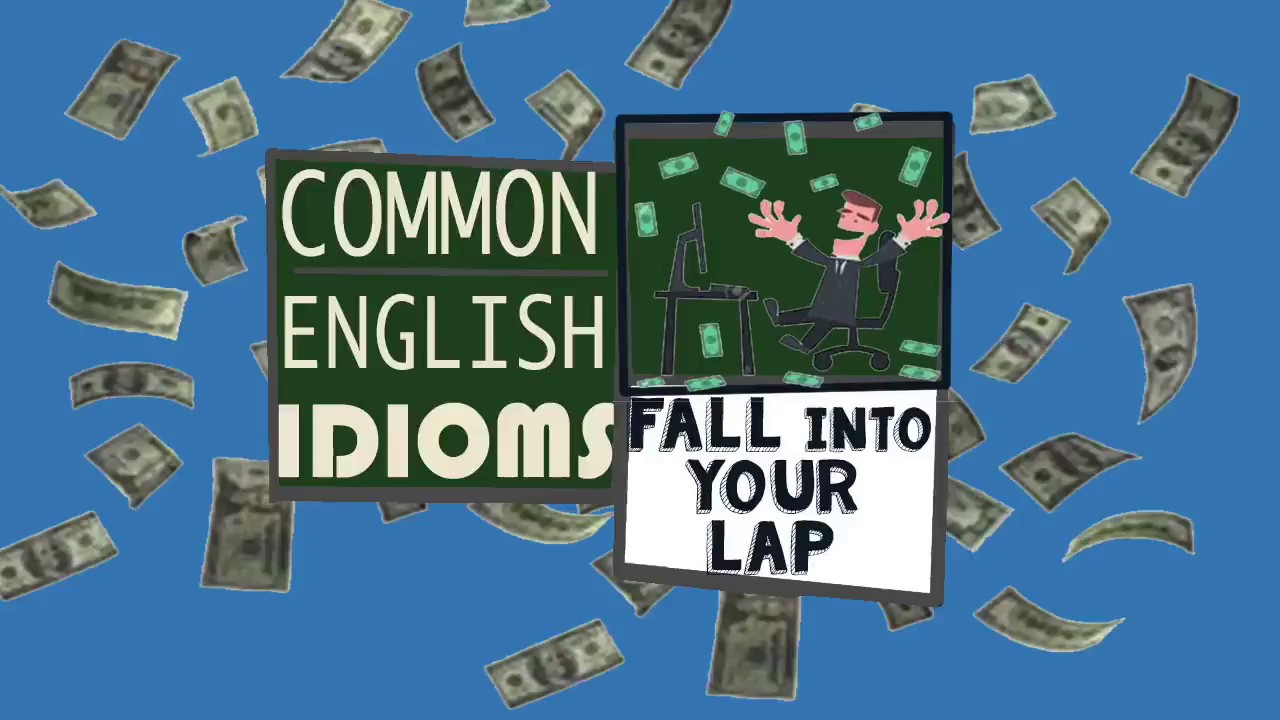 Fall into your Lap | English Idioms - YouTube