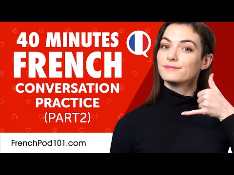 40 Minutes French Speaking Practice for Beginners - Part 2 | Improve ...