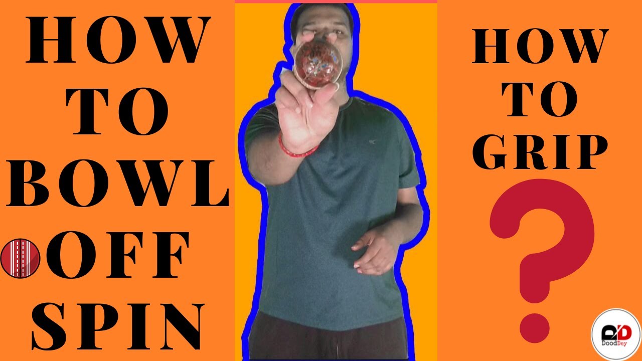 How To Grip The Ball For OFF Spinners In Cricket | Cricket | Bowling ...