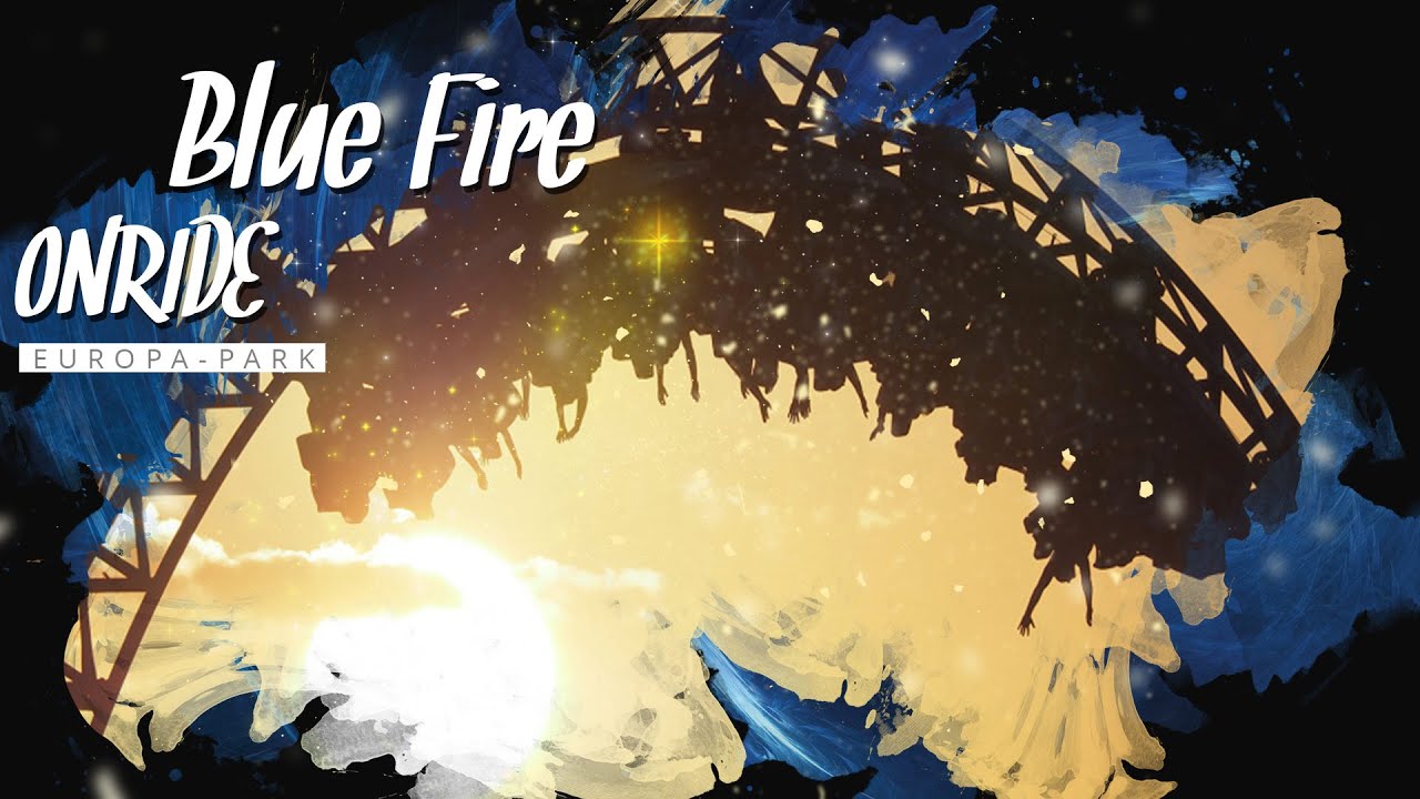 blue fire Megacoaster powered by Nord Stream 2 (Onride) - Europa-Park ...